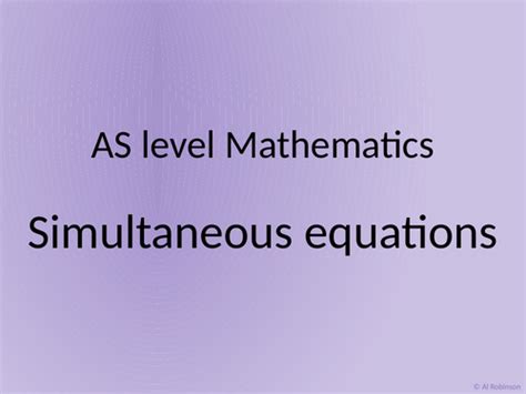 Factor Theorem Algebraic Division And Simultaneous Equations A Level