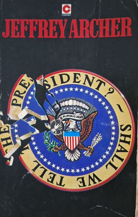 Shall We Tell The President By Jeffrey Archer Bakgat Books