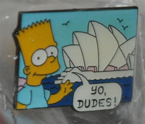 The Simpsons Rare Bart Simpson Yo Dudes Pin From Australia