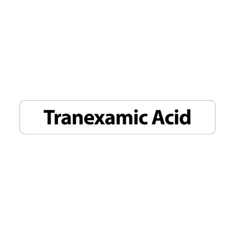 Tranexamic Acid Infusion Line Label Medi Print Australia