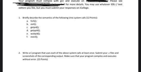 Solved Your Program Must Compile With Gcc And Execute On Chegg