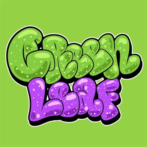 Premium Vector Green Leaf Slogan Graffiti Bubble Shaped For Tshirt