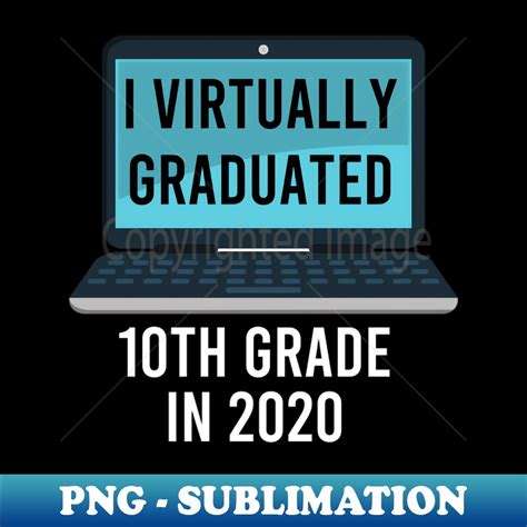 I Virtually Graduated 10th Grade In 2020 Special Edition S Inspire