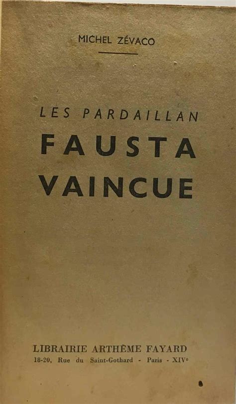 3 Livres De La Saga Les Pardaillan Fausta Vaincue Pardaillan Et Fausta Les Amours Du Chico