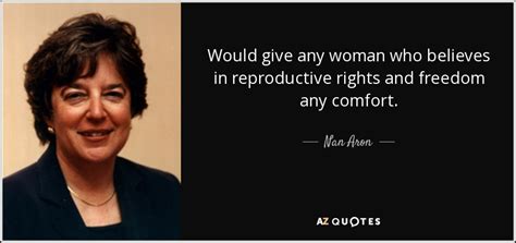 Reproductive Rights Quotes Page 2 A Z Quotes