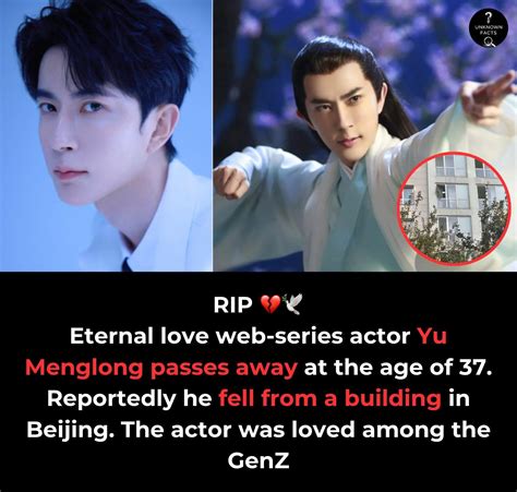 Social Chinese Actor And Singer Yu Menglong Also Known As Alan Yu Tragically Passed Away At