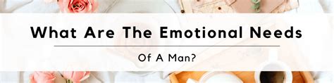 Top 10 Emotional Needs Of A Woman And A Man In A Relationship Free Relationship Worksheets