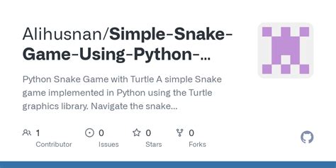 GitHub Alihusnan Simple Snake Game Using Python Turtle Python Snake Game With Turtle A Simple