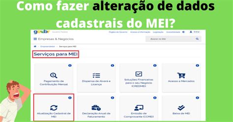 Como Fazer Alteração De Dados Cadastrais Do Mei Dominando A Contabilidade