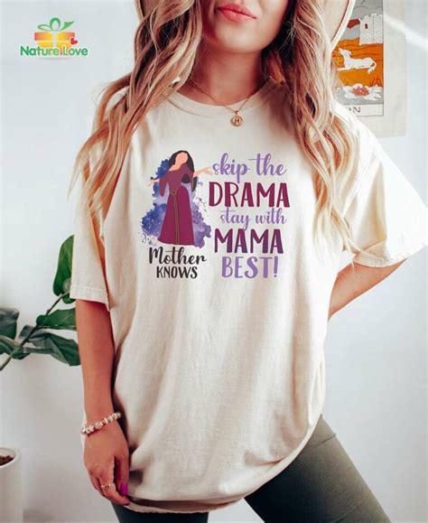 Tangled Mother Knows Best Shirt Skip The Drama Stay With Mama Best