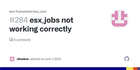 Esxjobs Not Working Correctly · Issue 284 · Esx Frameworkesxcore