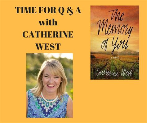 Catherine West Talks About The Memory Of You