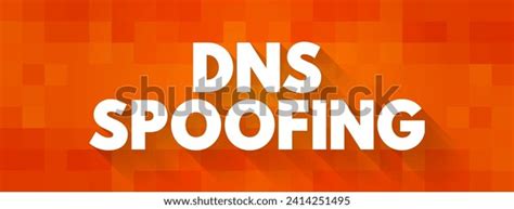 Dns Spoofing Process Poisoning Entries On Stock Vector Royalty Free 2414251495 Shutterstock