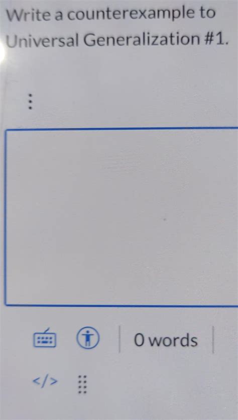 Solved Write A Counterexample To Universal Generalization