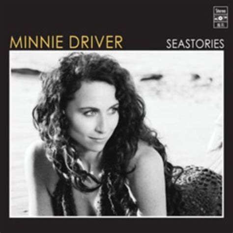 Minnie Driver Songs Von Liebe Und Meer Galade