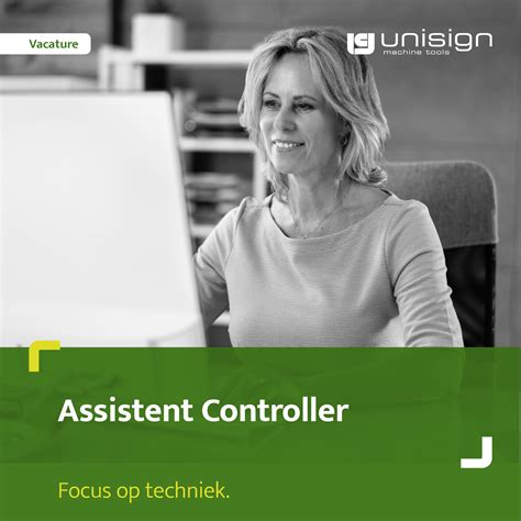 Vacature Assistent Controller Unisign Machine Tools