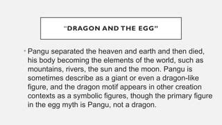 Dragon And The Eggchinise Mythology 1pptx