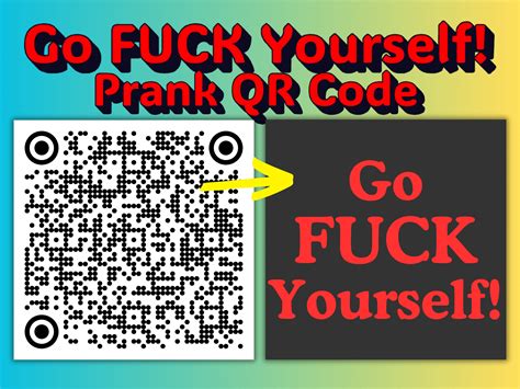 Go Fuck Yourself Qr Code Prank Qr Code Funny Qr Code Joke Qr Code Fuck You Qr Code Png Svg 