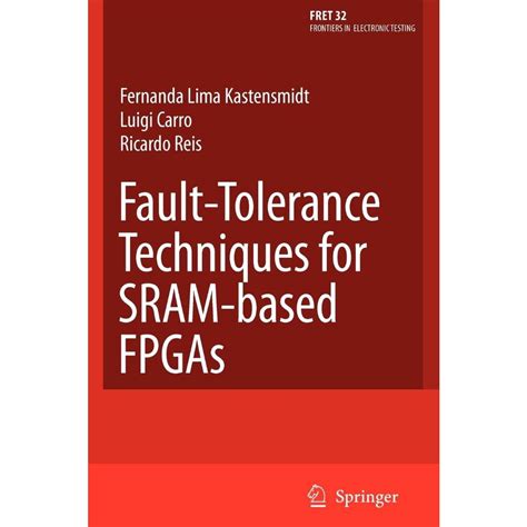 Fault Tolerance Techniques For Sram Based Fpgas Submarino