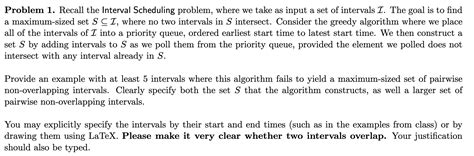 Solved Problem 1 ﻿recall The Interval Scheduling Problem