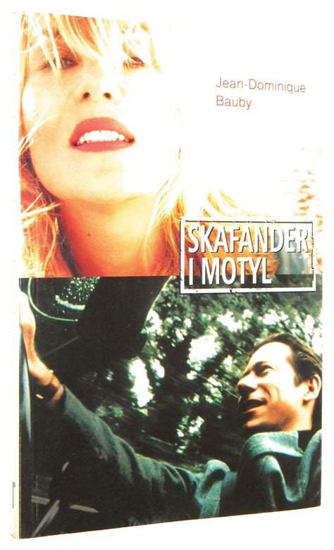 Skafander I Motyl Jean Dominique Bauby Literatura Piękna 14416179578