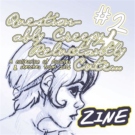Vol2 Questionably Creepy And Reluctantly Cute Handmade Sketchbook Zine