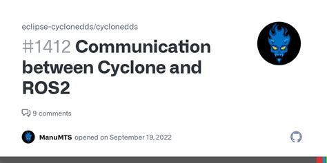 Communication Between Cyclone And Ros2 · Issue 1412 · Eclipse Cycloneddscyclonedds · Github