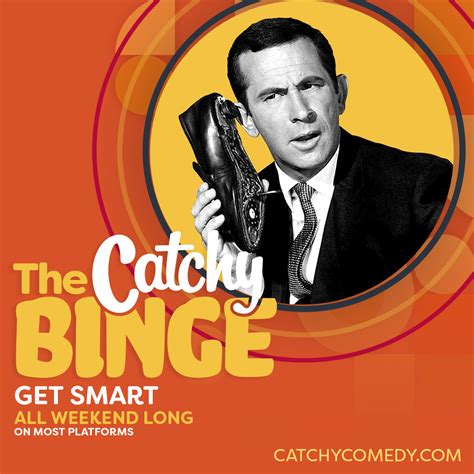 This Weekends Catchy Binge Is Get Smart Join Us Starting Saturday