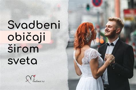 Svadbeni Običaji širom Sveta Mladenci