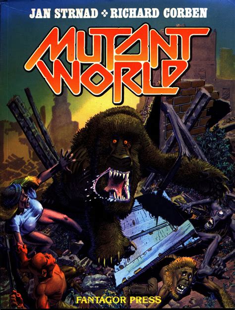 Mutant World Rich Corben Fantagor Heavy Metal Monsters Horror Science