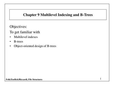 Ppt Multi Level Indexing And B Trees Efficient Data Structure Design