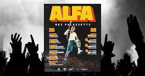 Scaletta Concerto Alfa A Montichiari Brescia Palageorge 20 Novembre 2025