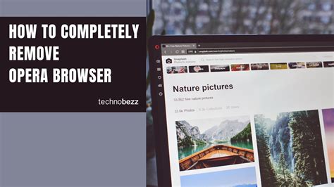 How To Completely Remove Opera Browser Technobezz