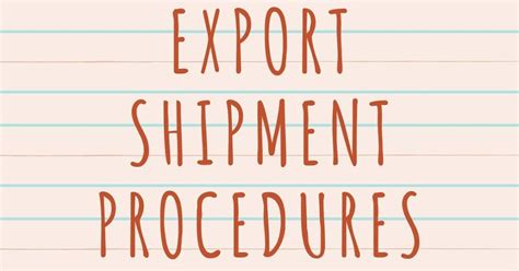 Export Shipment Procedures