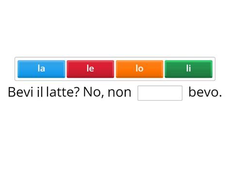 I Pronomi Diretti Complete The Sentence