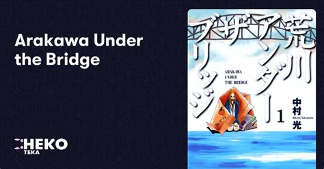 Arakawa Under The Bridge НекоТека