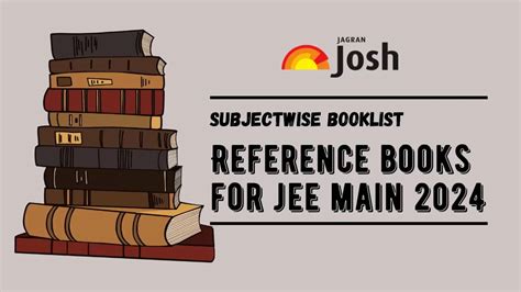 Best Reference Jee Main Books For 2024 Exam Subjectwise Booklist
