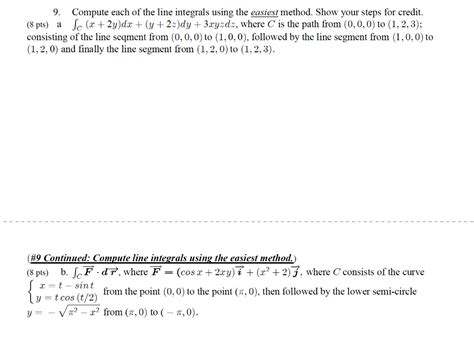 Solved Compute Each Of The Line Integrals Using The Chegg