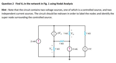 Solved Question 2 Find Vo In The Network In Fig 1 Using