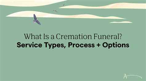 What Is A Cremation Funeral Service Types Process Options After