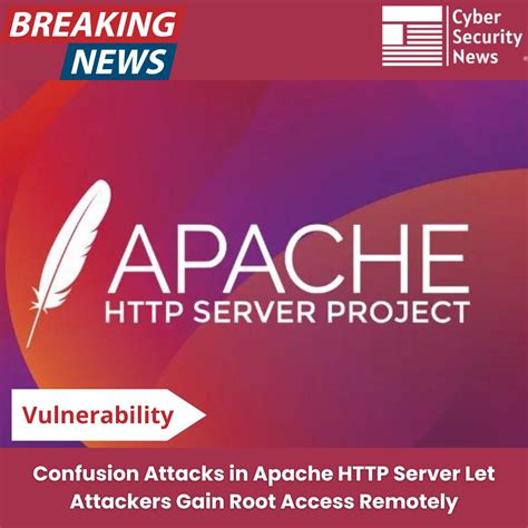 cyber security news ® on linkedin confusion attacks in apache