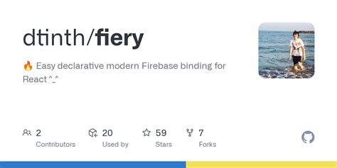Github Dtinthfiery 🔥 Easy Declarative Modern Firebase Binding For React