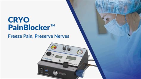 Expand Your Treatment Options With Cryoanalgesia Introducing The Cryo