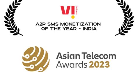 Asian Telecom Awards On Linkedin Vi Business Wins A2p Sms Monetization Of The Year India At