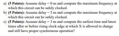 Solved In The Following Circuit The XOR Gate Has A Delay In Chegg Com
