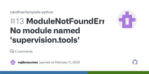 ModuleNotFoundError No Module Named Supervision Tools Issue Roboflow Template Python