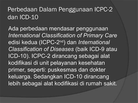 Perbedaan Dalam Penggunaan Icpc 2 Dan Icd 10 Pptx