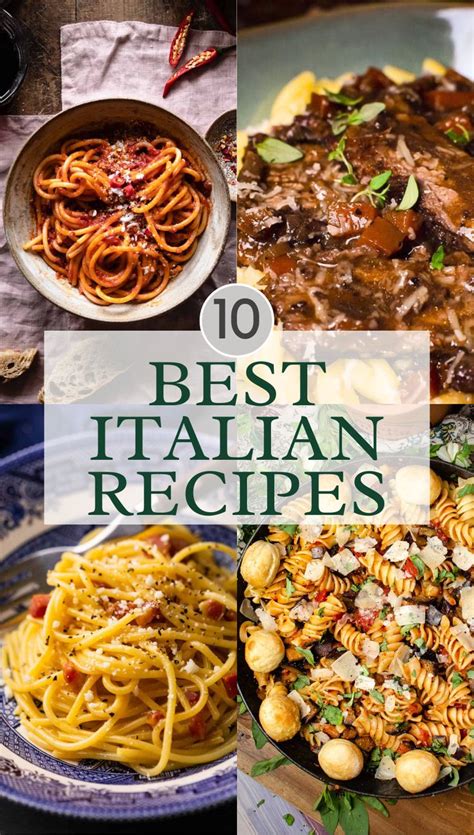 Authentic Italian Recipes You Must Try Authentic Italian Pasta Dishes