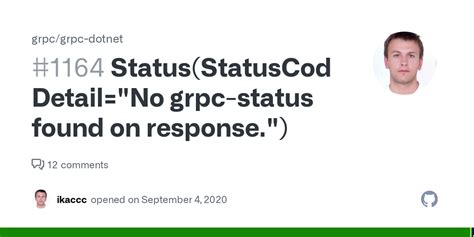 Statusstatuscodecancelled Detailno Grpc Status Found On Response