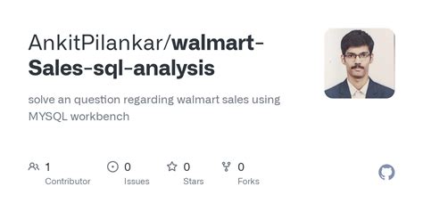 Github Ankitpilankarwalmart Sales Sql Analysis Solve An Question